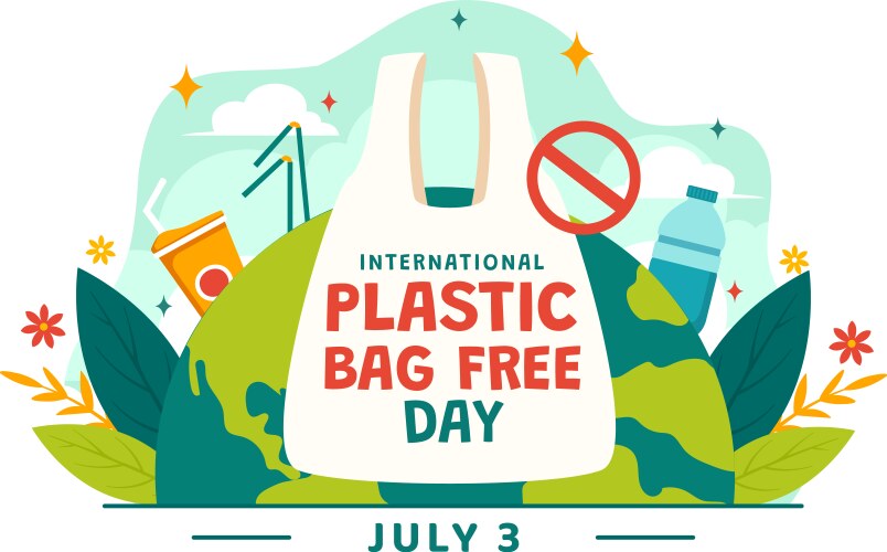 International plastic bag free day on 3 july Vector Image