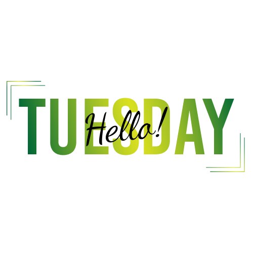 Hello Tuesday Vector Images (over 200)