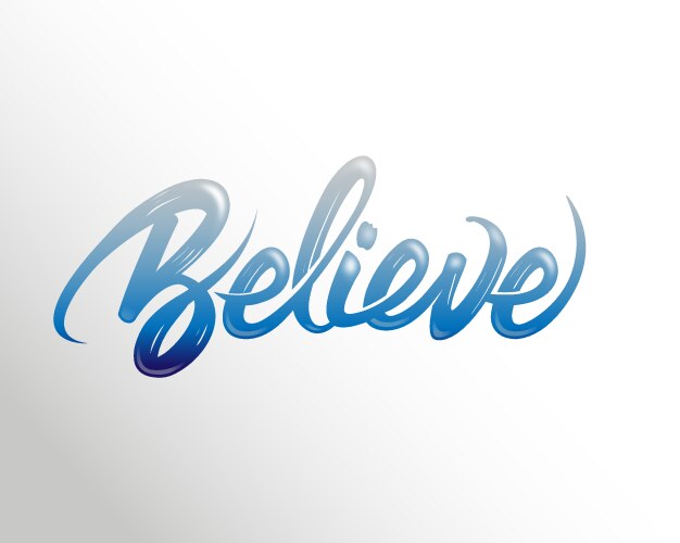 Believe Font Vector Images (over 3,200)