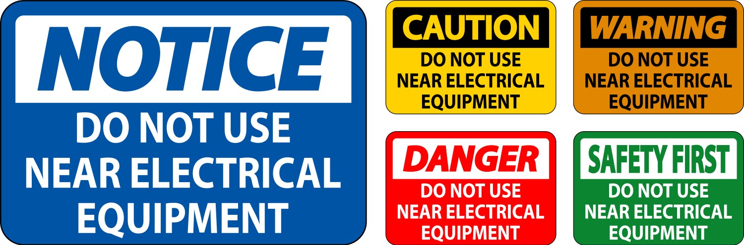 Safety first do not use near electrical equipment Vector Image
