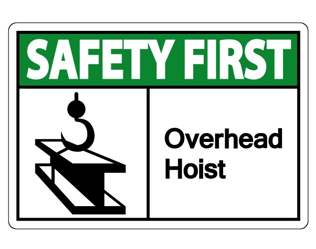 Safety first overhead hoist symbol sign isolate Vector Image