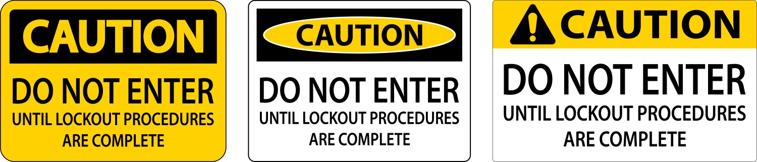 Warning do not enter until lockout procedures Vector Image