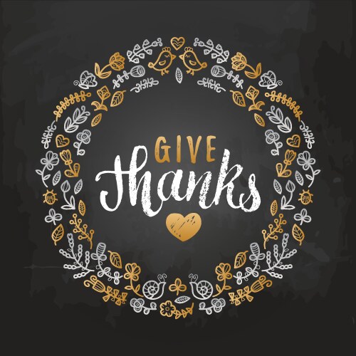 Give thanks with a grateful heart happy Royalty Free Vector