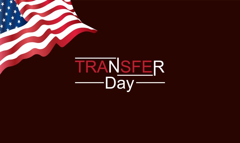 Transfer day a visual guide through beautiful Vector Image