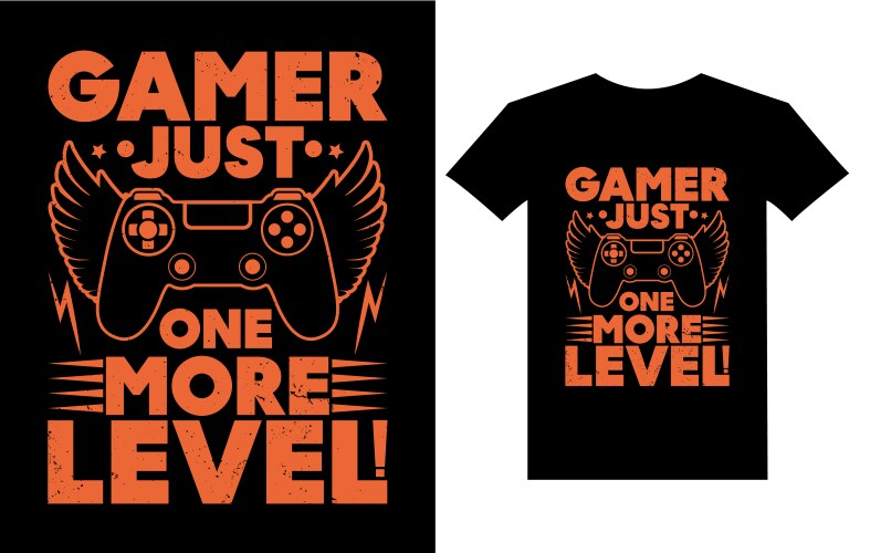 Gamer just one more level t-shirt design Vector Image