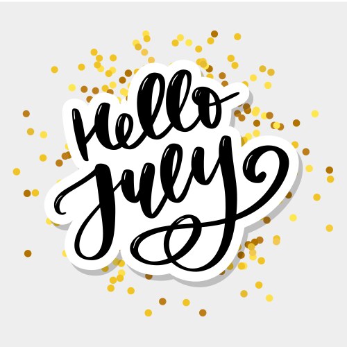 Hello july lettering white background Royalty Free Vector