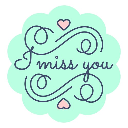 I Miss You Vector Images (over 590)