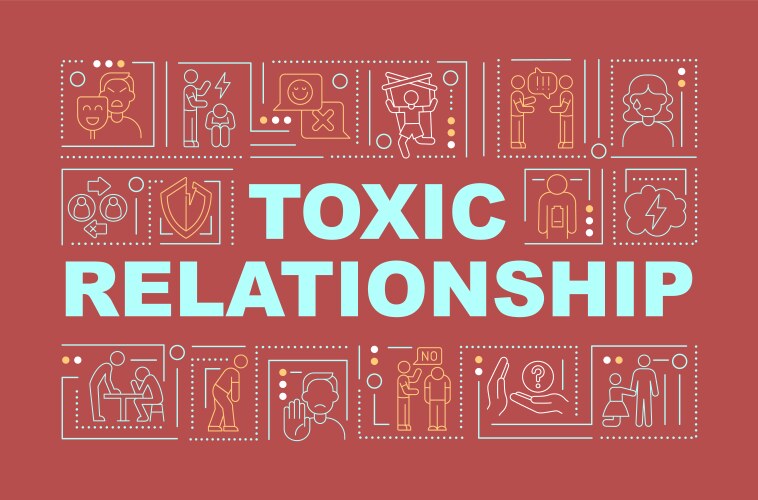 Toxic relationship word concepts banner Royalty Free Vector