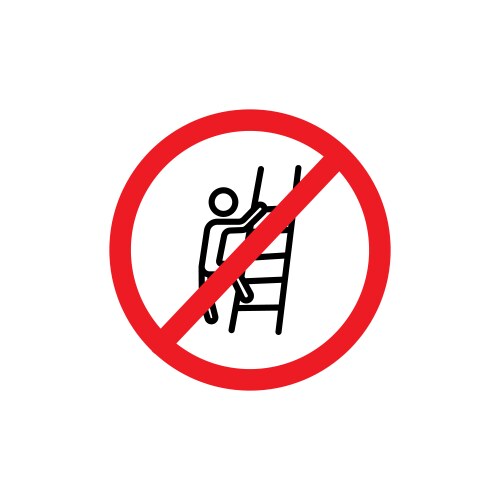 Do not climb sign icon set warning against Vector Image