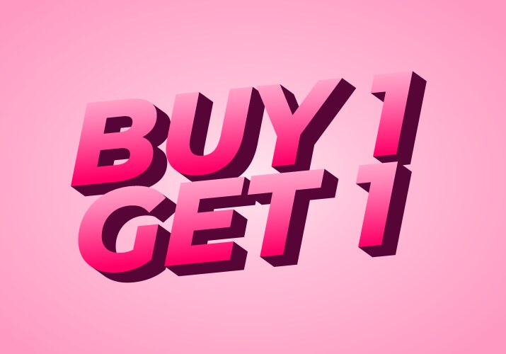 Buy 1 get text effect in bold font for print Vector Image
