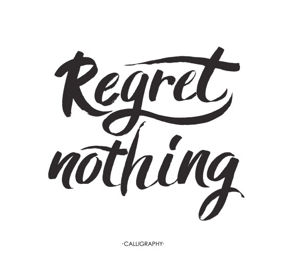 Regret Poster Quote Vector Images (over 160)