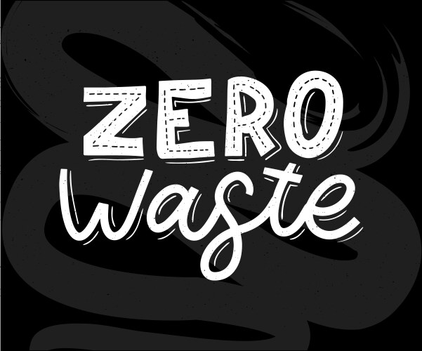 Zero waste lettering text eco green Royalty Free Vector