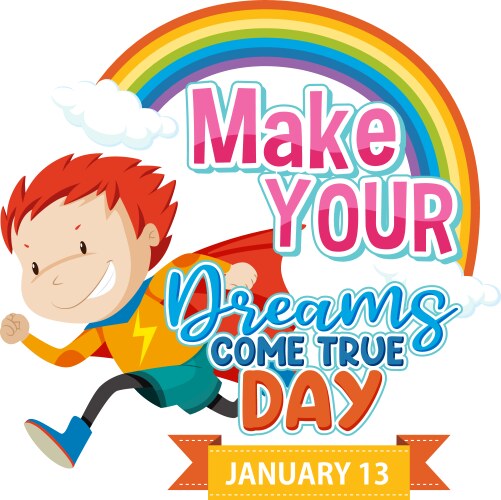 Make your dreams come true banner design Vector Image