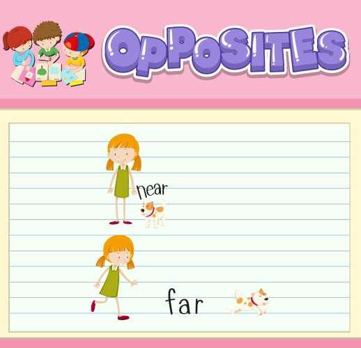 Opposite words for far and near Royalty Free Vector Image