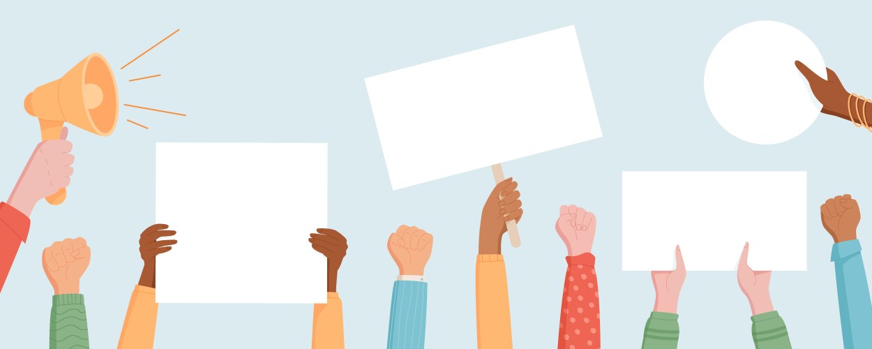 Hands hold blank protest signs Royalty Free Vector Image