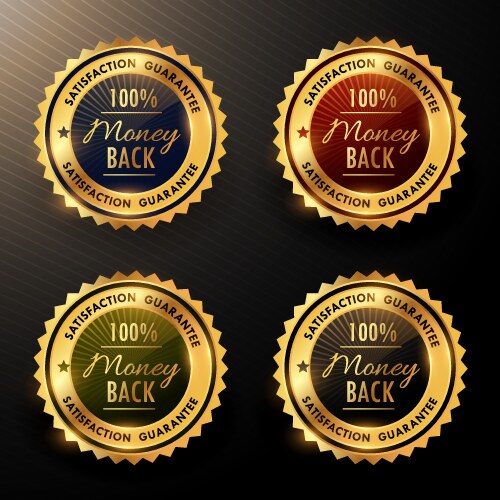 Golden money back guarantee labels Royalty Free Vector Image