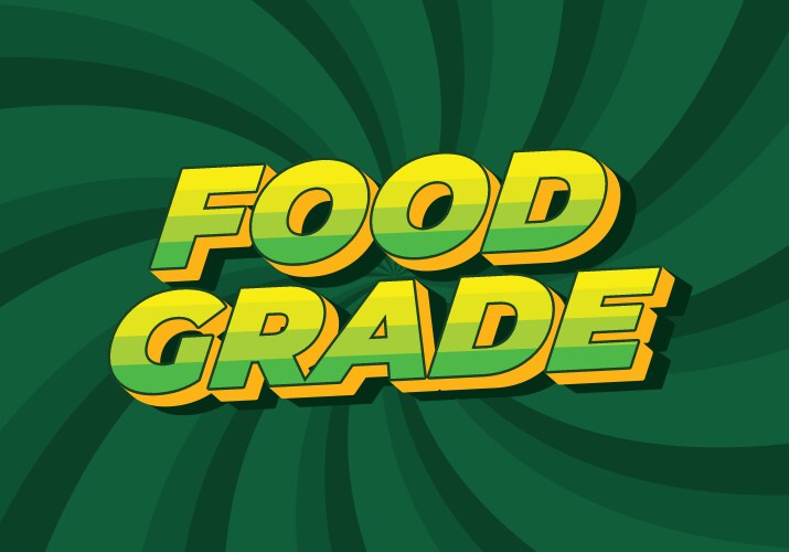 Food grade text effect in 3d style with good Vector Image