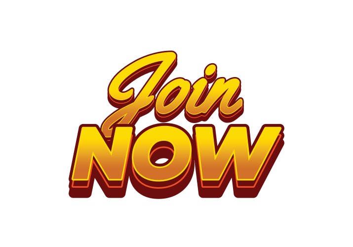 Join now text effect in 3d style with good colors Vector Image