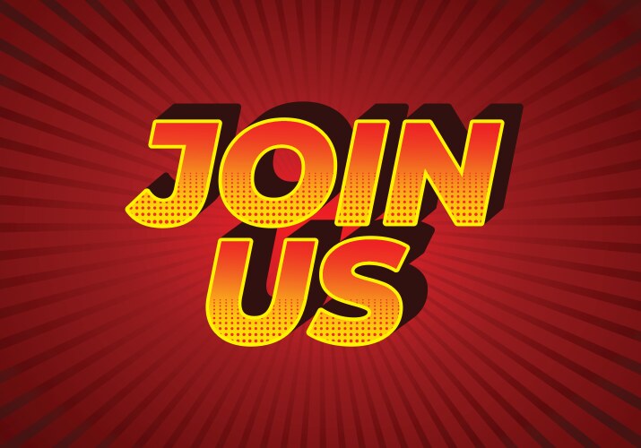 Join us text effect in good colors with 3d style Vector Image