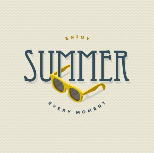 Enjoy every moment of summer Royalty Free Vector Image