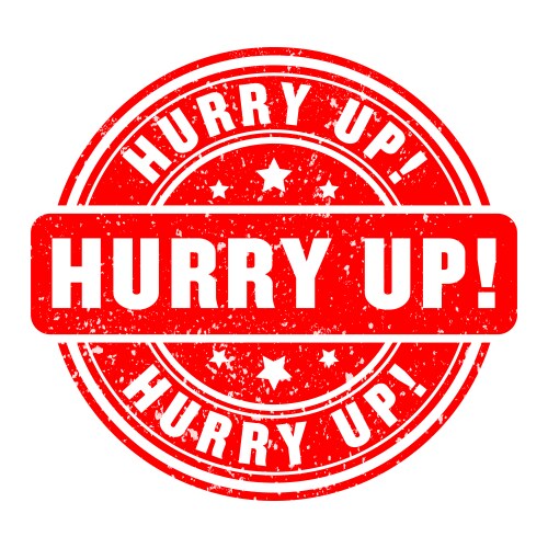 Hurry up Vector Images & Graphics for Commercial Use | VectorStock