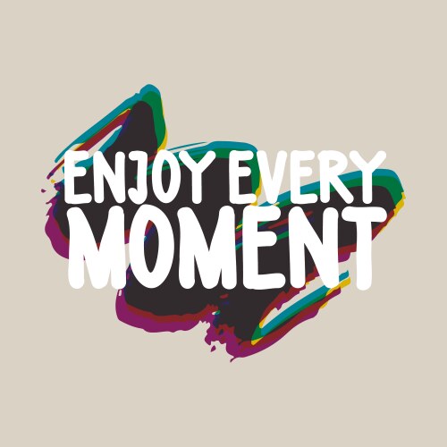 Enjoy every moment of summer Royalty Free Vector Image