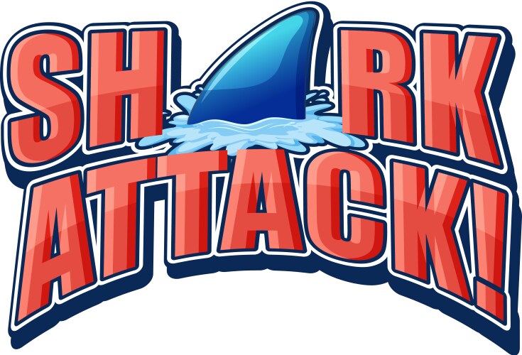 Shark attack typography design Royalty Free Vector Image