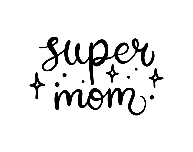 Best Mom Quote - Handwritten – Royalty-Free Vector | VectorStock