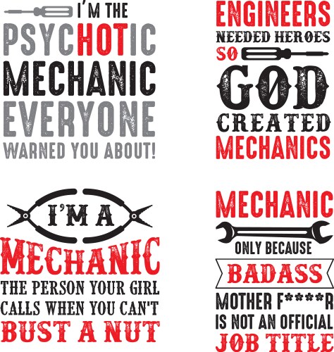 Mechanic Quote And Saying Only Because Royalty Free Vector