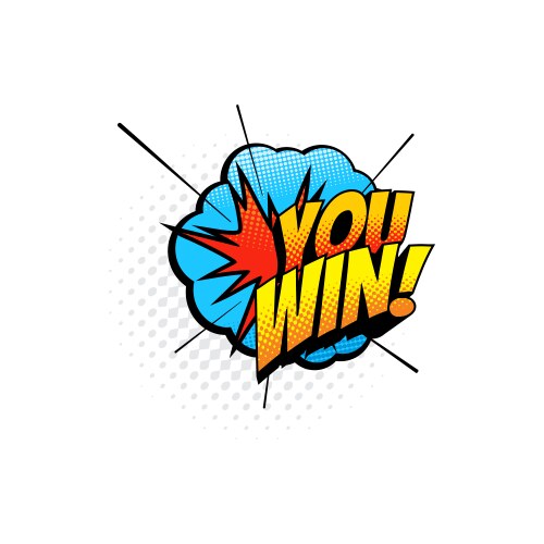 You win Royalty Free Vector Image - VectorStock