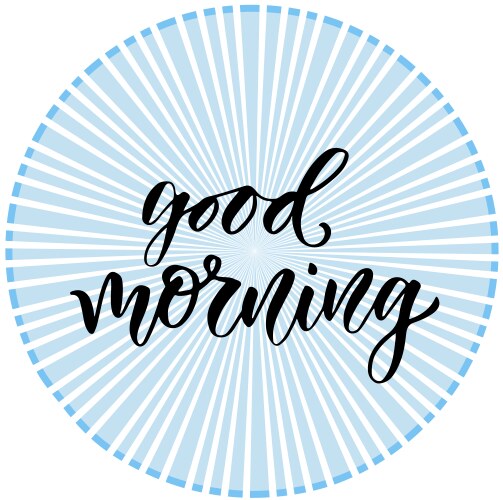 Hello Good Morning Vector Images (over 500)