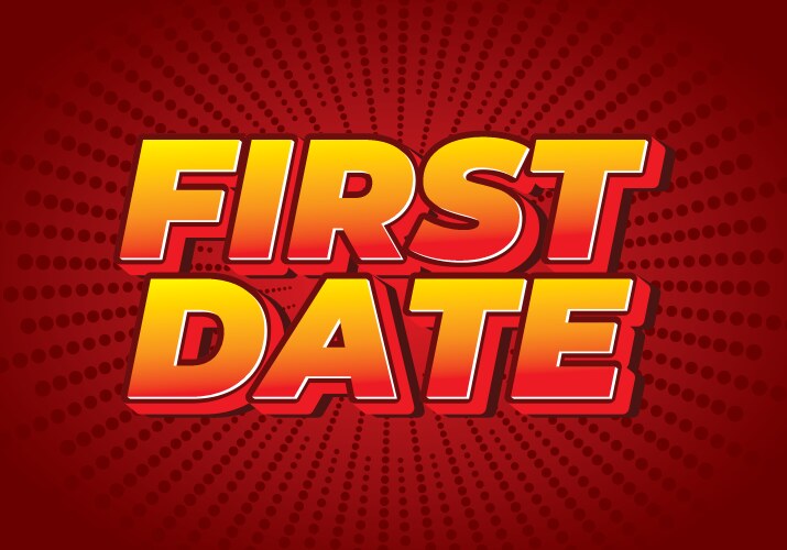 First date text effect in 3d style with modern Vector Image