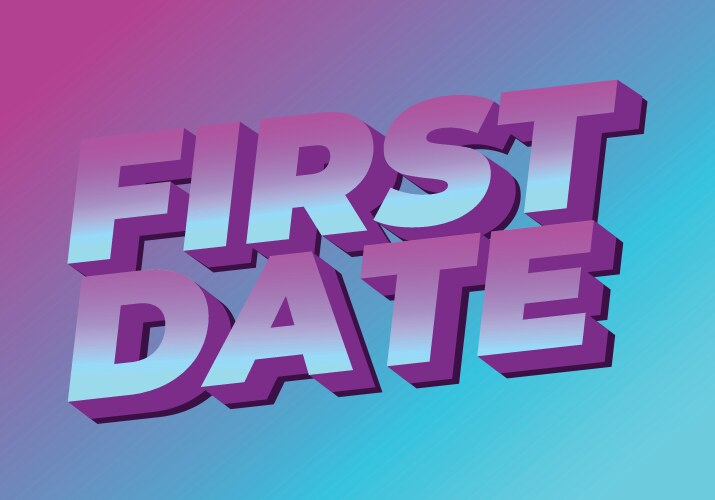 First date text effect in 3d style with modern Vector Image