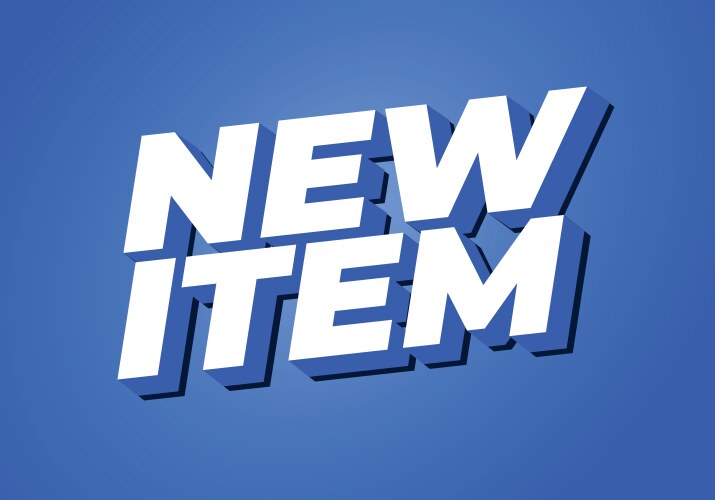 New item text effect in 3d style for print ad Vector Image