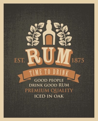 Retro banner on theme good rum Royalty Free Vector Image