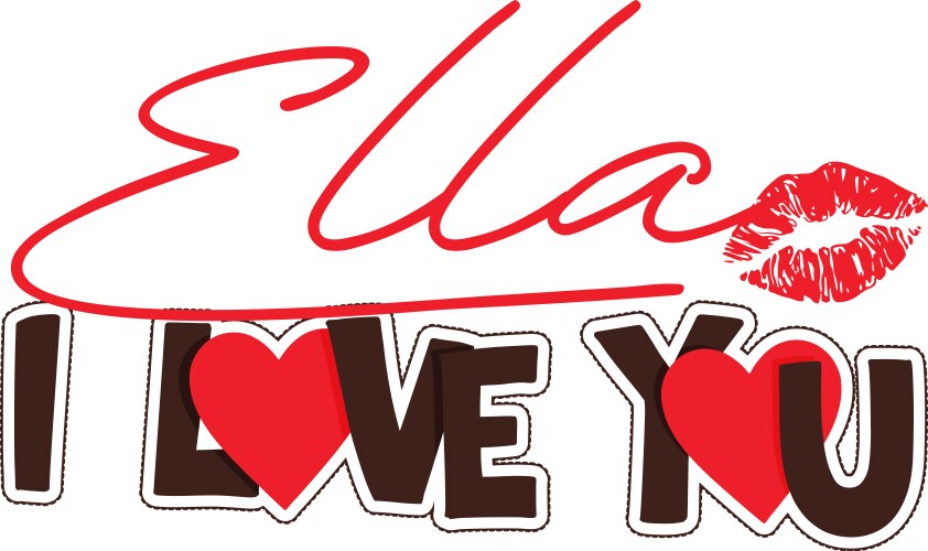 Bella i love you Royalty Free Vector Image - VectorStock