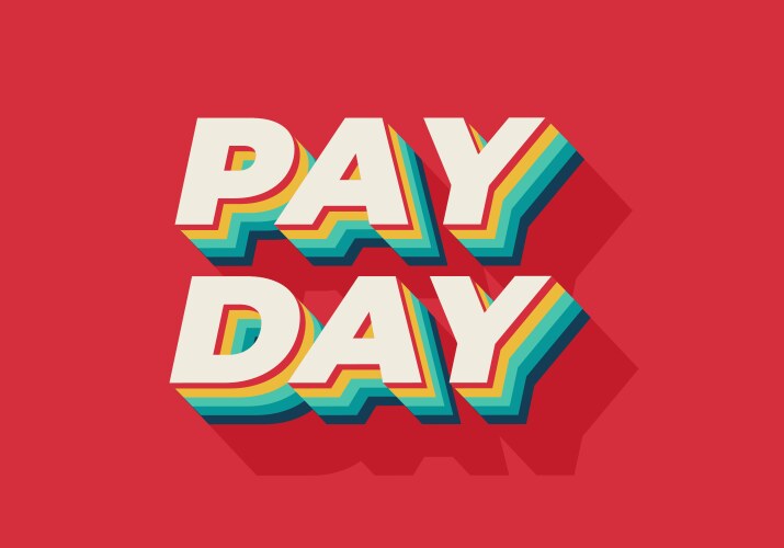 Payday text effect in 3d style with good colors Vector Image