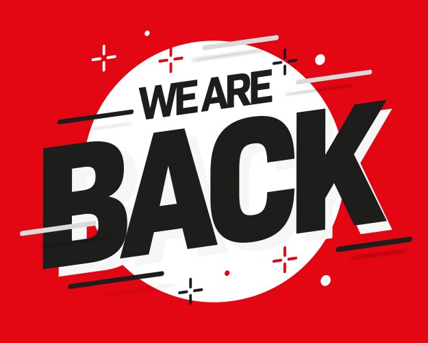 We are open announcement banner template Vector Image