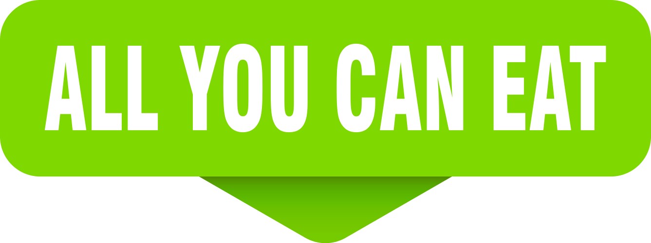 All you can eat sticker sign Royalty Free Vector Image