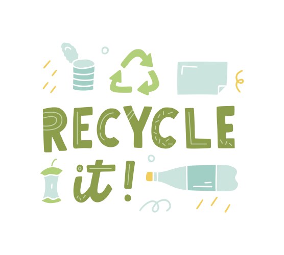 Reduce reuse recycle hand drawn lettering Vector Image