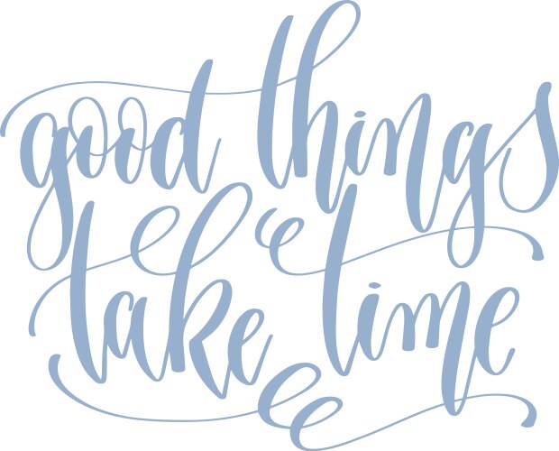 Good times lettering Royalty Free Vector Image