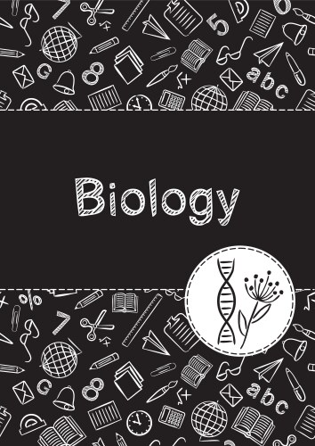 Biology cover for a school notebook or Royalty Free Vector