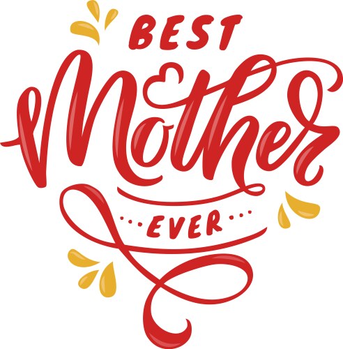 Beautiful Mother Quote - Lettering – Royalty-Free Vector | VectorStock