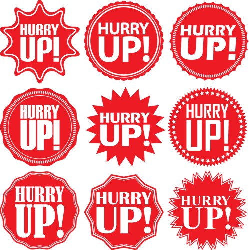 Hurry Up Sticker Vector Images (over 410)