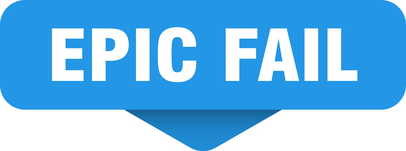 Epic fail sticker sign on transparent Royalty Free Vector