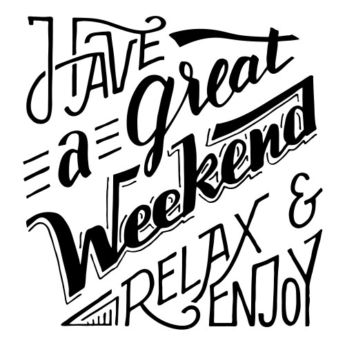 Have a Good Weekend Vector Images (over 250)
