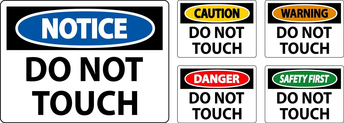 Please do not Touch Vector Images (over 350)