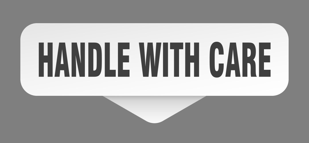 Handle with care sticker sign Royalty Free Vector Image