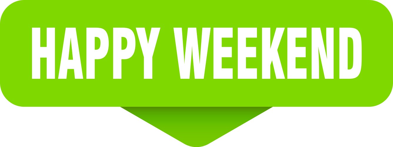 Happy weekend sticker sign Royalty Free Vector Image