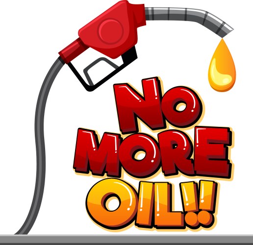 No more oil font logo design Royalty Free Vector Image